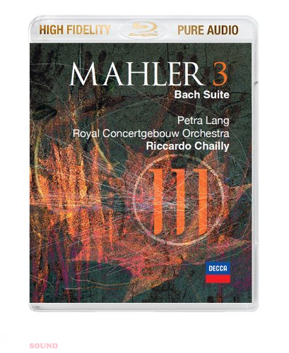 Riccardo Chailly Mahler : Symphony No.3 Blu-ray Audio :: Soul's Sound